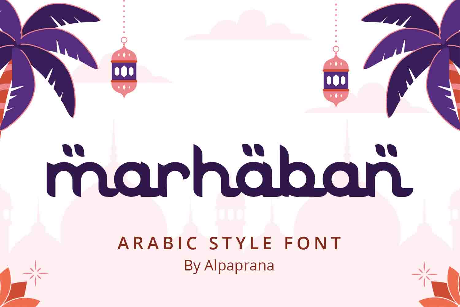 Marhaban - Arabic Style Font - Alpaprana Studio