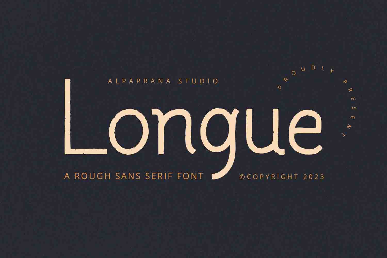 Longue - Rough Font - Alpaprana Studio